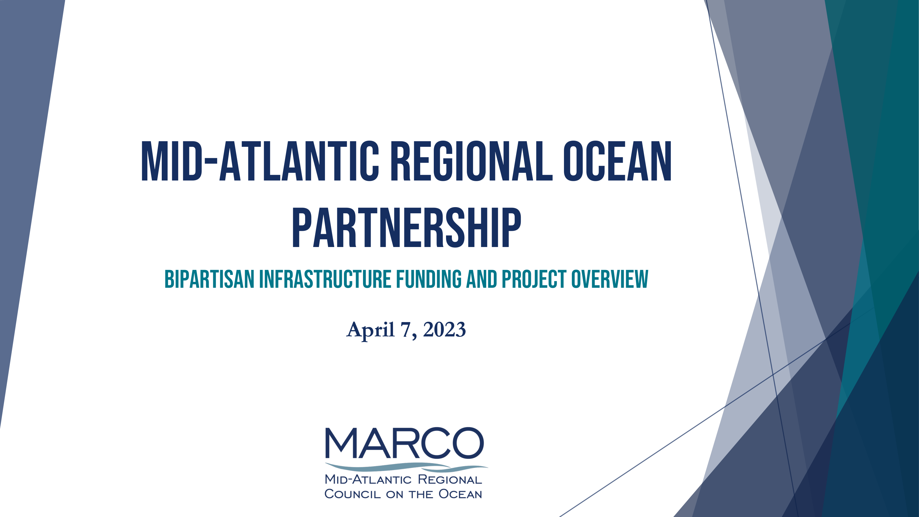 MARCO Stakeholder Outreach Webinar- April 7th 2023 - Mid-Atlantic ... MARCO Stakeholder Outreach Webinar- April 7th 2023 - Mid-Atlantic ...
