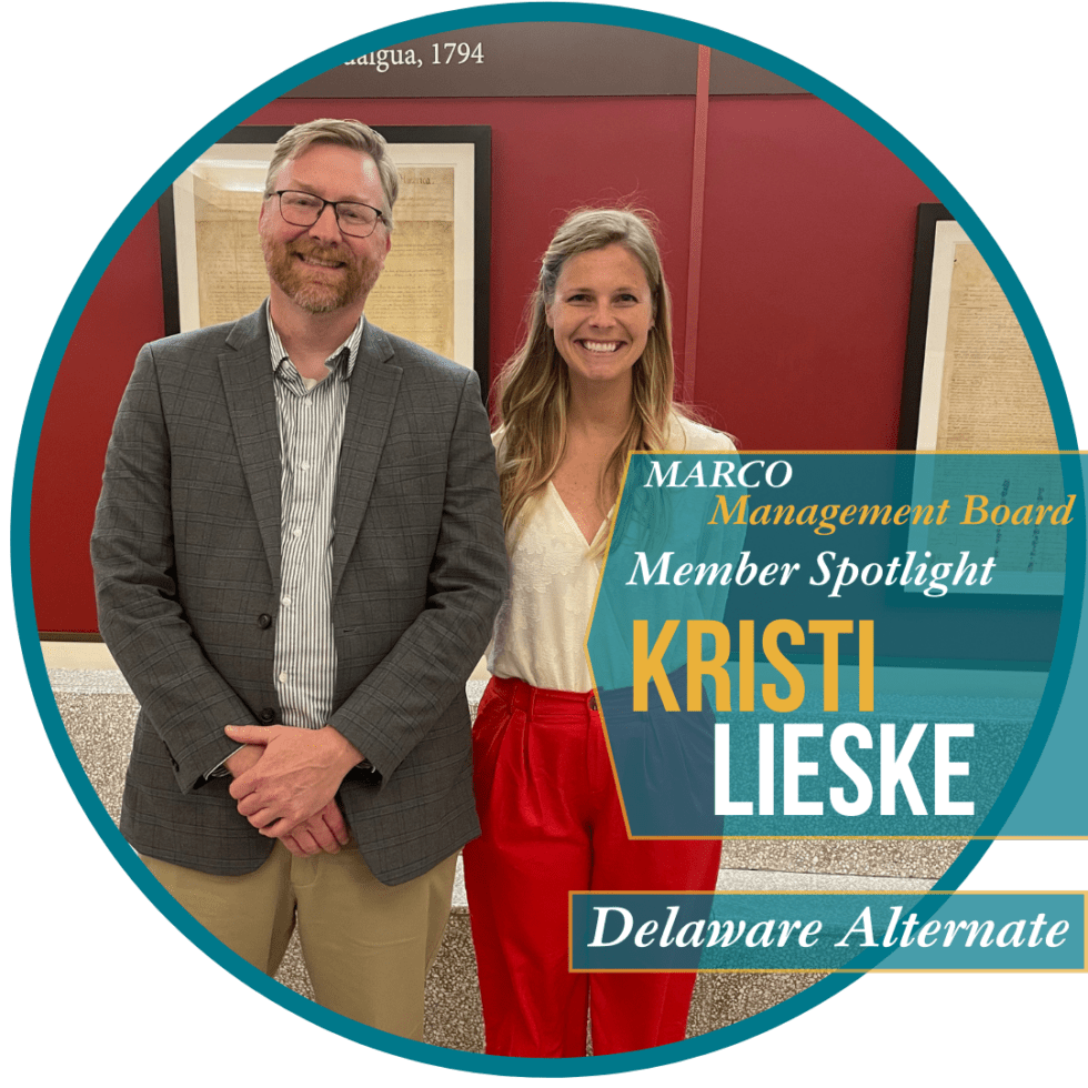 MARCO Management Board Member Spotlight - Kristi Lieske, Delaware ... MARCO Management Board Member Spotlight - Kristi Lieske, Delaware ...